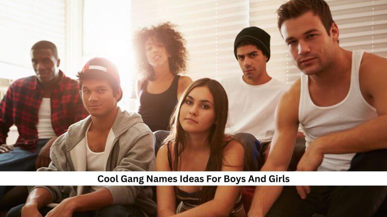 375+ Cool Gang Names Ideas For Boys And Girls: The Ultimate Collection ...