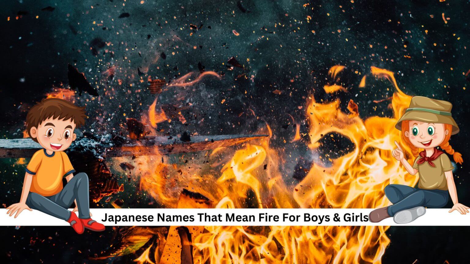 115+ Japanese Names That Mean Fire For Boys & Girls: A Cultural Dive ...