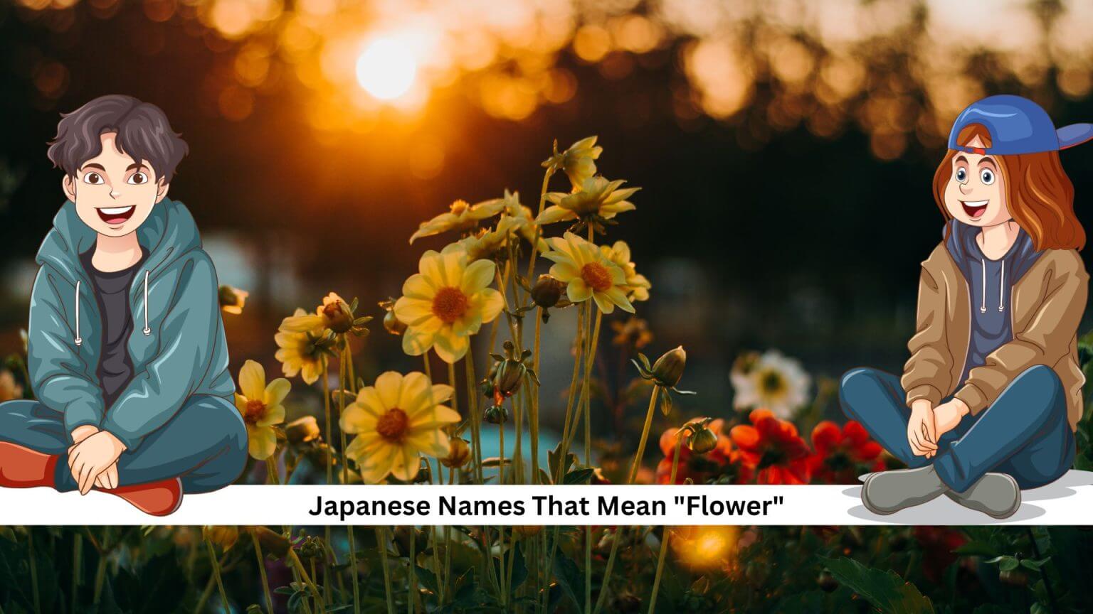 100+ Japanese Names That Mean “Flower” And Their Meanings – Paige Simple